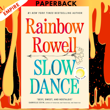 Slow Dance: The Reese's Book Club Pick by Rainbow Rowell