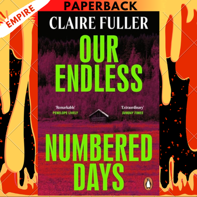 Our Endless Numbered Days by Claire Fuller