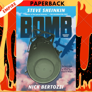 bomb-graphic-novel-the-race-to-build-and-steal-the-worlds-most ...