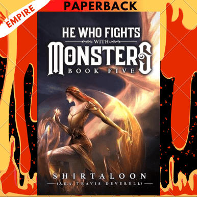 He Who Fights with Monsters 5 (He Who Fights with Monsters, #5) by ...
