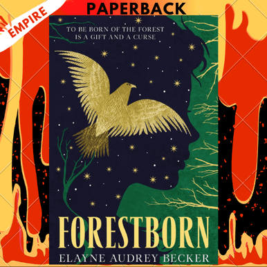 Forestborn by Elayne Audrey Becker