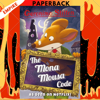 Geronimo Stilton: The Mona Mousa Code by Geronimo Stilton