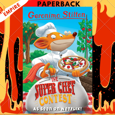 Geronimo Stilton: The Super Chef Contest by Geronimo Stilton