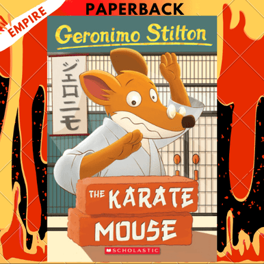 Geronimo Stilton: The Karate Mouse by Geronimo Stilton