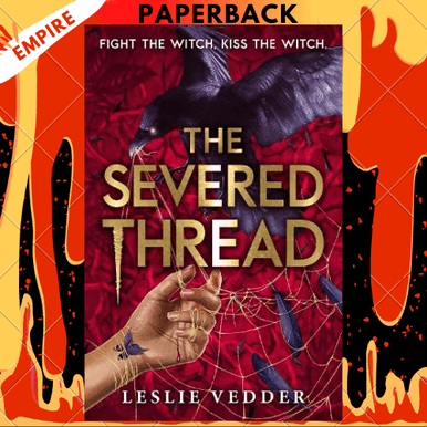 The Severed Thread by Leslie Vedder