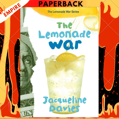 The Lemonade War (The Lemonade War Series #1) by Jacqueline Davies