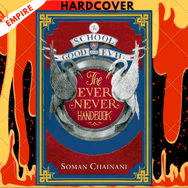 The Ever Never Handbook (The School for Good and Evil Series) by Soman ...