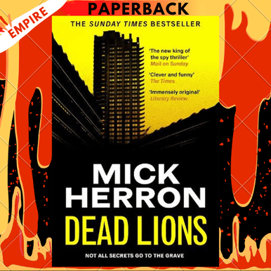Dead Lions (Slough House Series #2) by Mick Herron