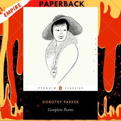 Complete Poems by Dorothy Parker, Marion Meade (Introduction)