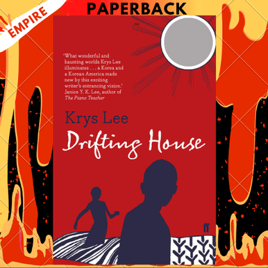 Drifting House by Krys Lee