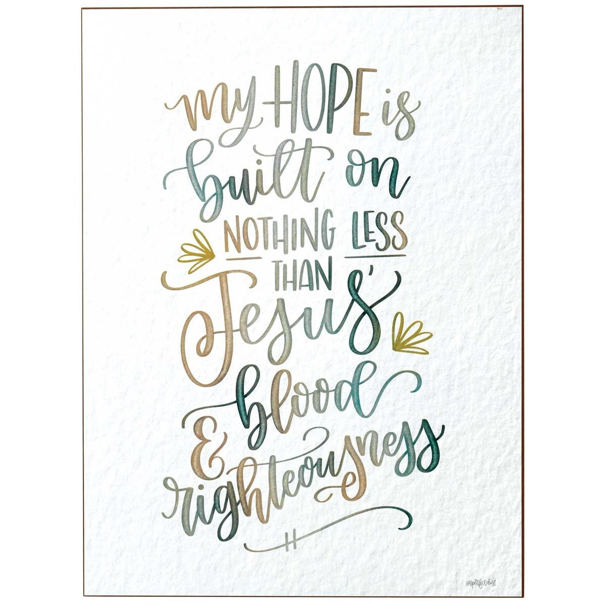 16" White & Green My Hope is Built on Nothing Less Wall Plaque ...