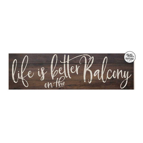 Rectangular "Life is Better on the Balcony" Outdoor Wall Sign - 35 ...