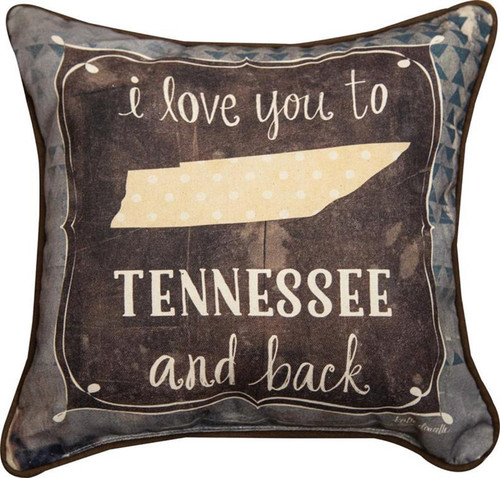 12" Brown & Gray "I Love You To Tennessee & Back" Printed Square Throw ...
