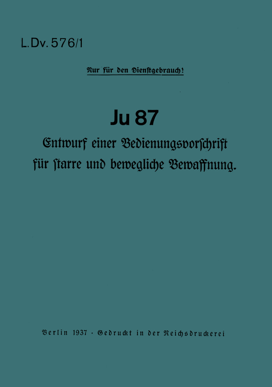 Junkers 87 A BDV – Operating Instructions – Weapon , BDV-Waffe (German ...