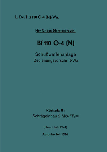 Messerschmitt Bf-110 Me 110 G-4 Weapons operating instructions manual,Bedienungsvorschrift ...