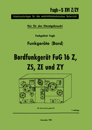 FuG 16 Z, ZS, ZE und ZY Onboard Radio Equipment manual, bordfunkgerat ...