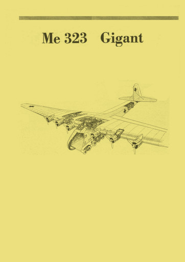 Messerschmitt Me 323 Gigant Brochure 1944 (German Language)