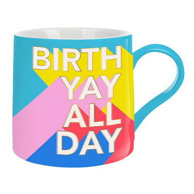 Jumbo Coffee Mug - Birth Yay All Day - [Wholesale]Slant Collections