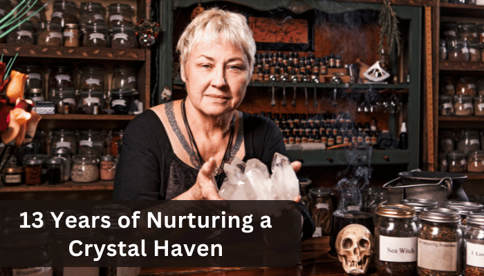 13 Years of Nurturing a Crystal Haven - Wishcrystal.com