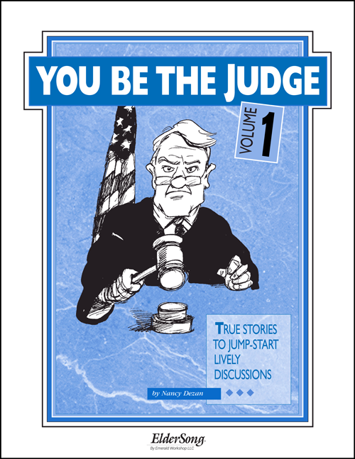 YOU BE THE JUDGE - Volume 1 - ElderSong by Emerald Workshop LLC