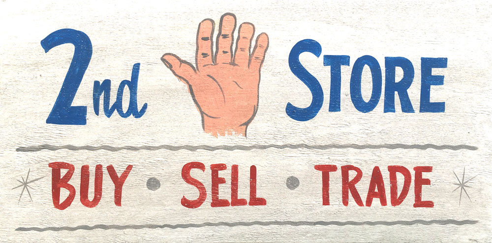 2nd Hand Store - Sign - Possum County Folk Art Gallery