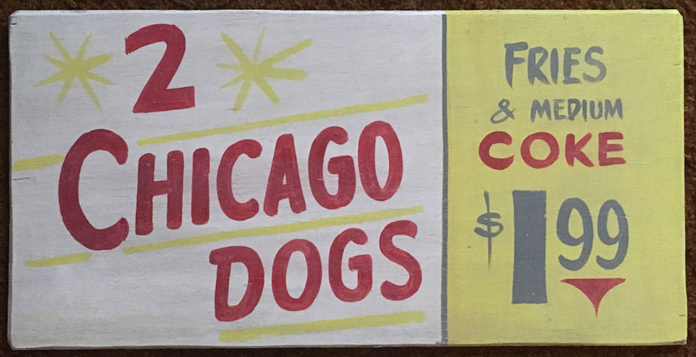 CHICAGO DOGS - 2 for $1.99 - Possum County Folk Art Gallery
