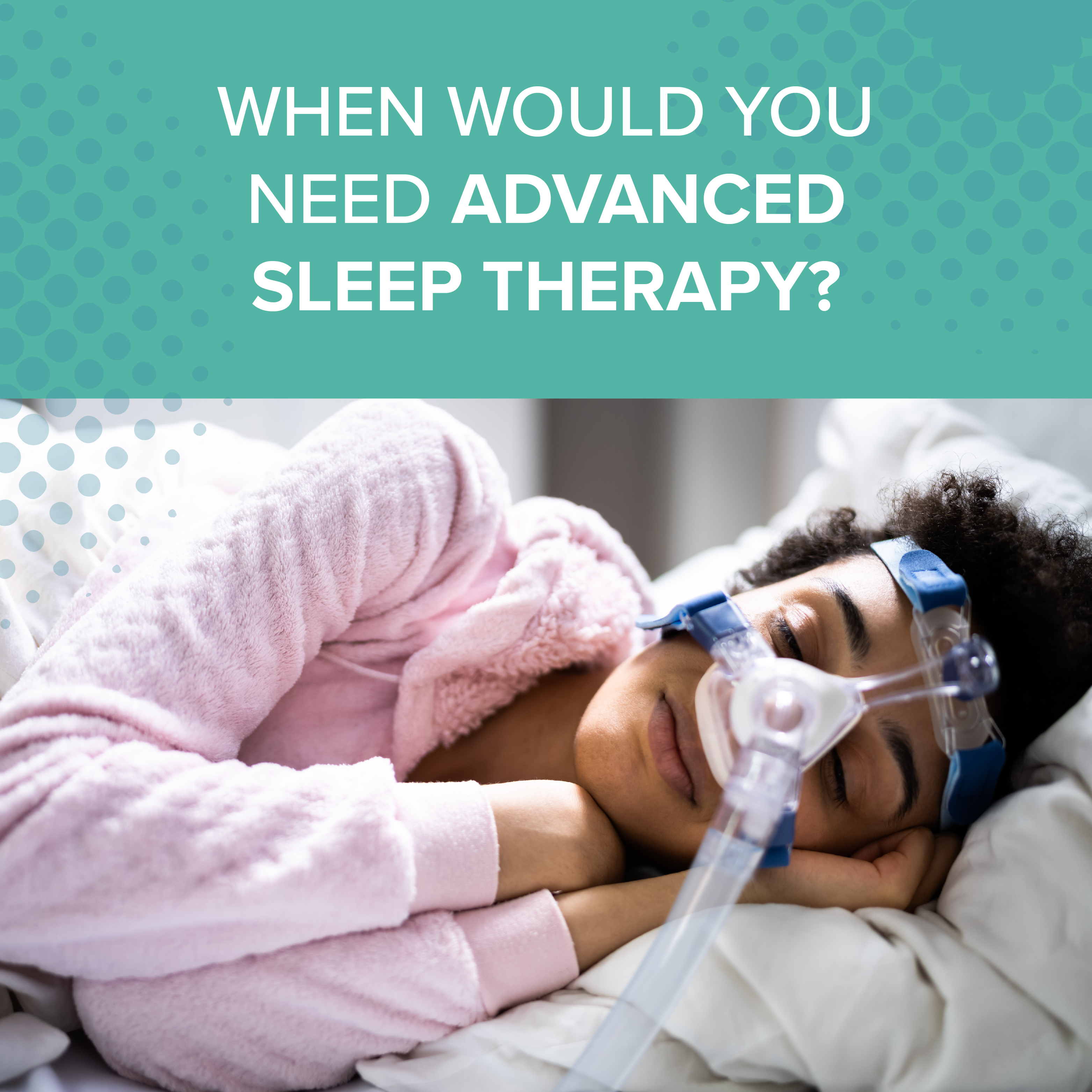 Advanced Sleep Therapy - GoCPAP.com