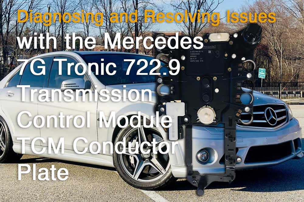 Diagnosing and Resolving Issues with the Mercedes 7G Tronic 722.9 ...