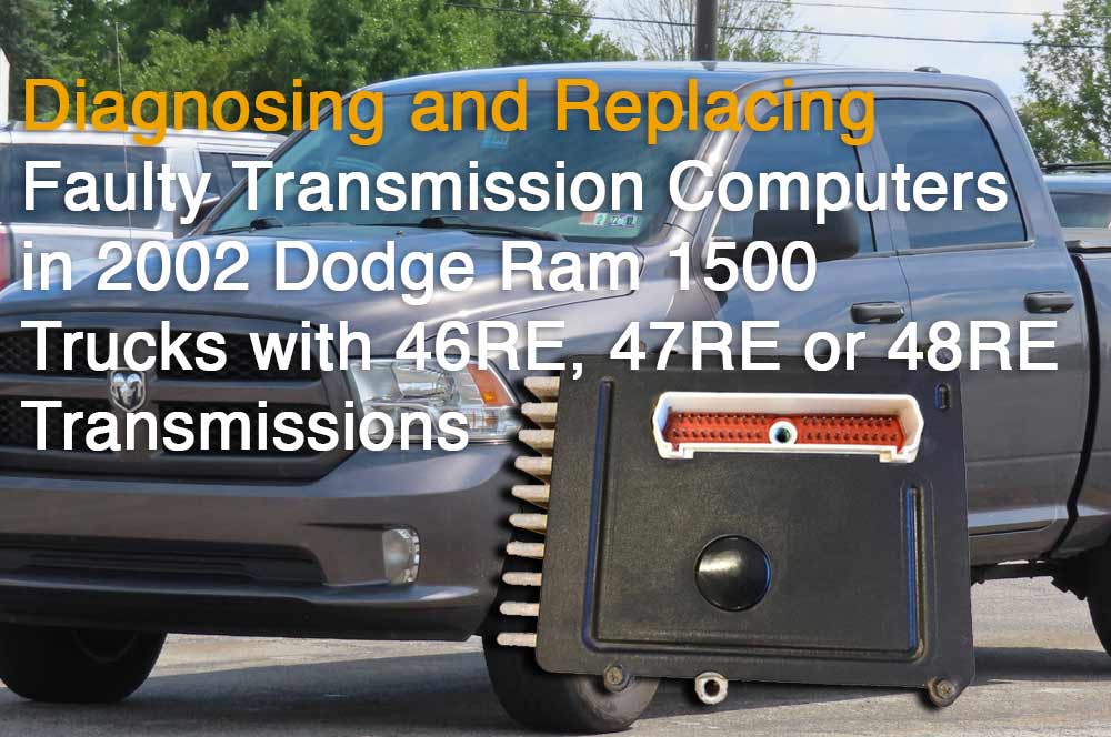 Diagnosing and Replacing Faulty Transmission Computers in 2002 Dodge ...