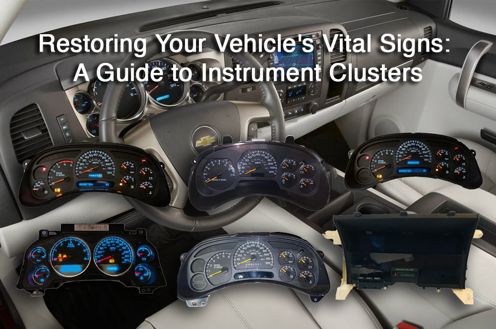 Restoring Your Vehicle's Vital Signs: A Guide to Instrument Clusters ...