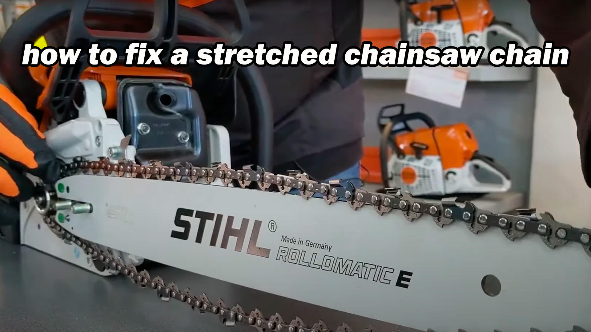 How to Fix a Stretched Chainsaw Chain - CHAINSAW PARTS
