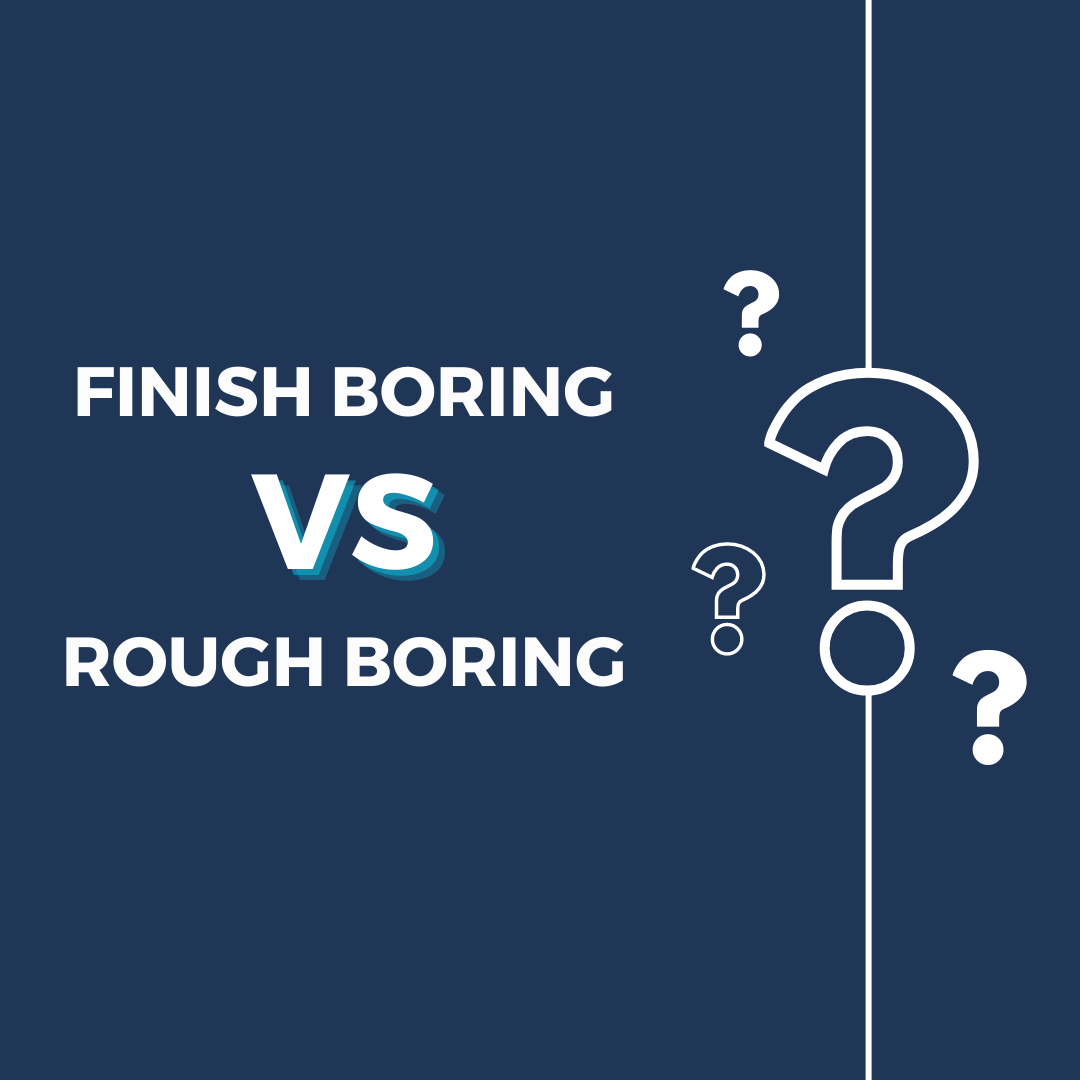 Finish vs Rough Boring - Superior Machine & Tool