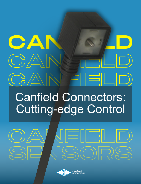 Canfield Connectors: Cutting-Edge Controls - Flow Dynamics