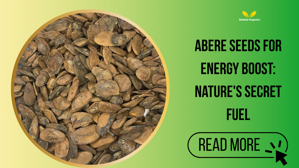 The Benefits of Abere Seed for Health and Wellness - Behalal Organics