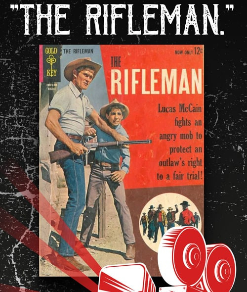 Guns Used in the Famous TV Series ‘The Rifleman’ - Ranger Point Precision