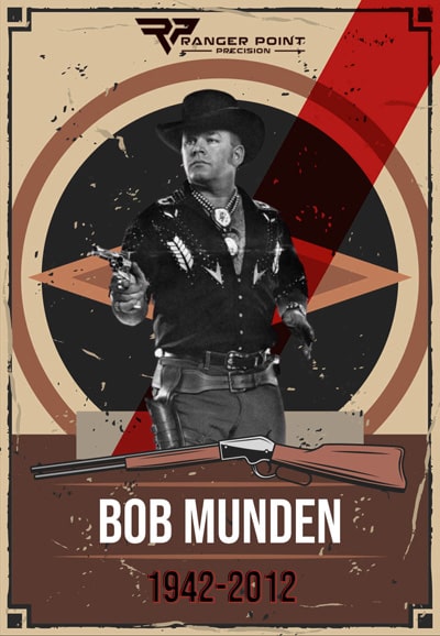 Bob Munden’s Life At a Glance - Ranger Point Precision