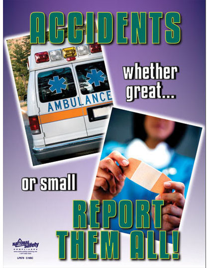 Accidents Report Them All Safety Poster (18 by 24 inch ...