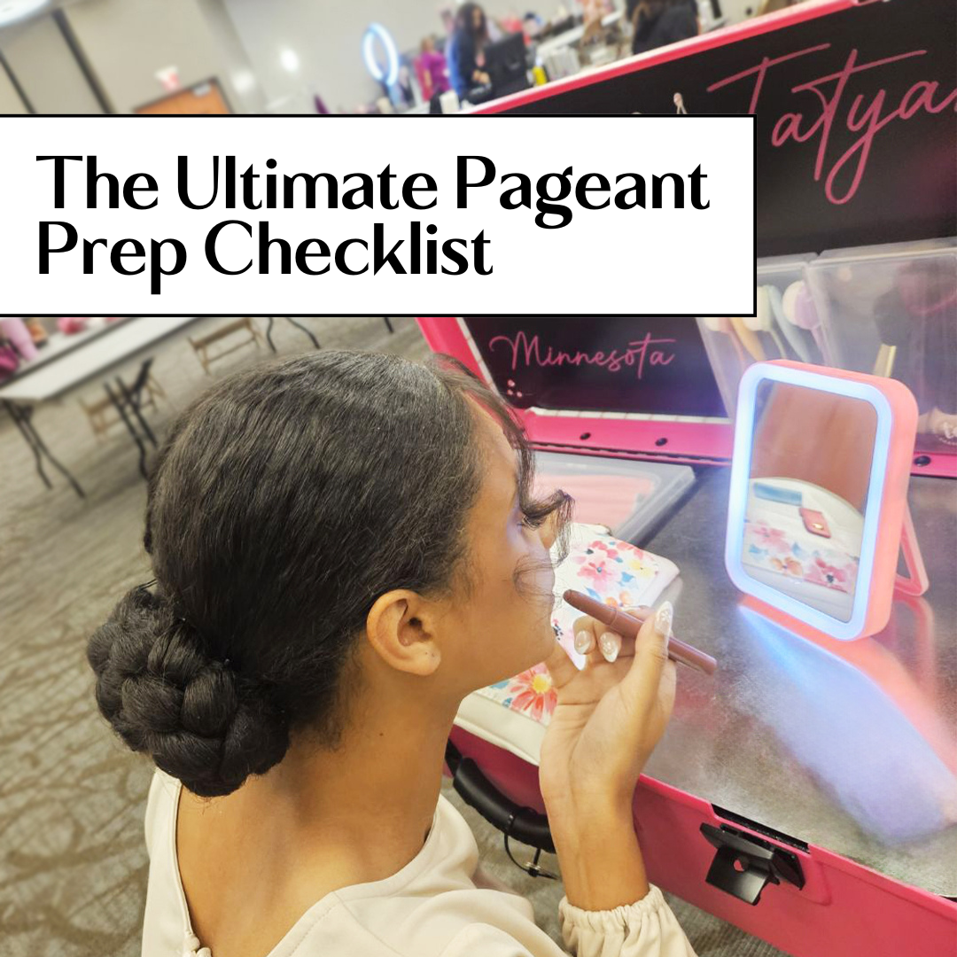 The Ultimate Pageant Prep Kit Checklist - Craft-n-Go