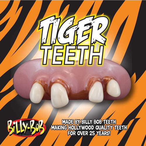 Billy-Bob Tiger Teeth