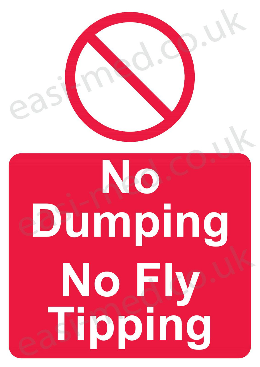 No Dumping, No Fly Tipping Sign – Protect Our Environment and Ensure ...