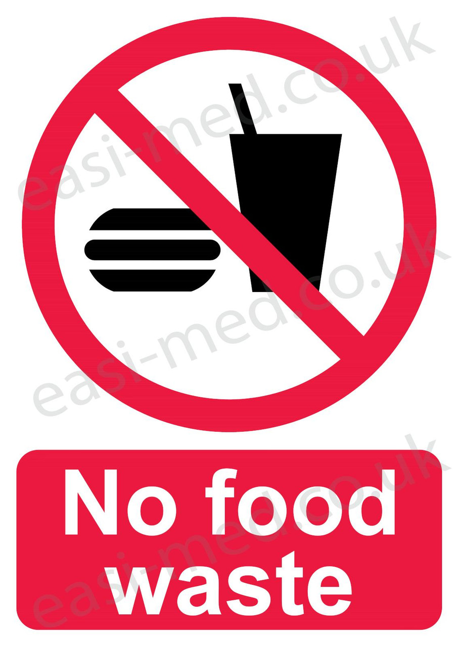 No Food Waste Sign – Promote Sustainability and Cleanliness