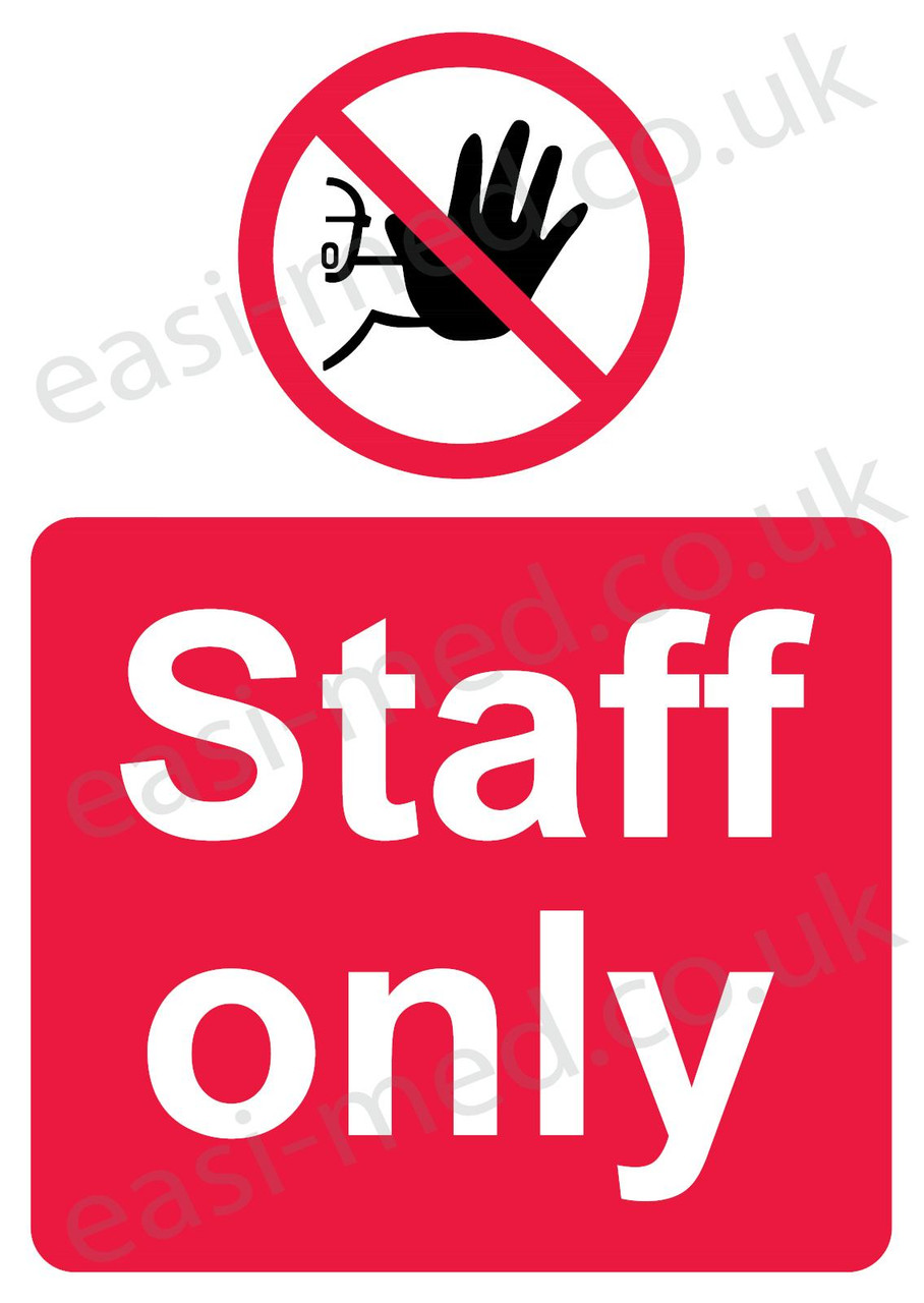 Staff Only Sign – Restricted Access for Authorized Personnel