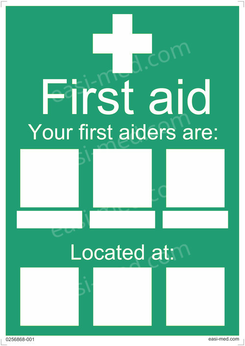 First Aid Your First Aiders Are (Photos) Sign - Ensure Safety with First Aid: Meet Your Skilled ...