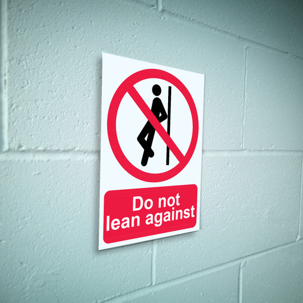 Do Not Lean Against Sign – Prevent Damage and Ensure Safety