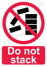 Do Not Stack Sign – Prevent Damage and Ensure Safety