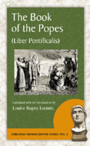 The Book of the Popes (Liber Pontificalis)