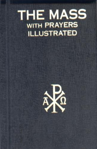 The Mass With Prayers Illustrated 2594
