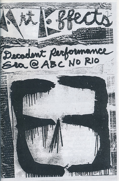 ABC No Rio: Art Effects - Decadent Performance Era - Half Letter Press