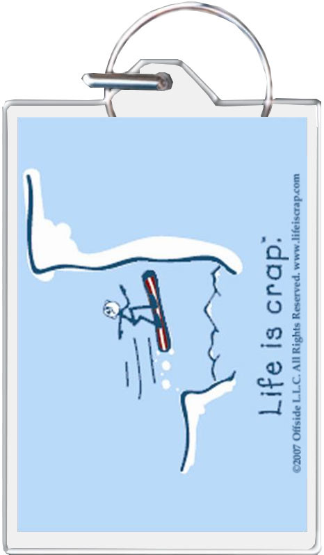 Life Is Crap - Snowboarding Keychain - The Blacklight Zone