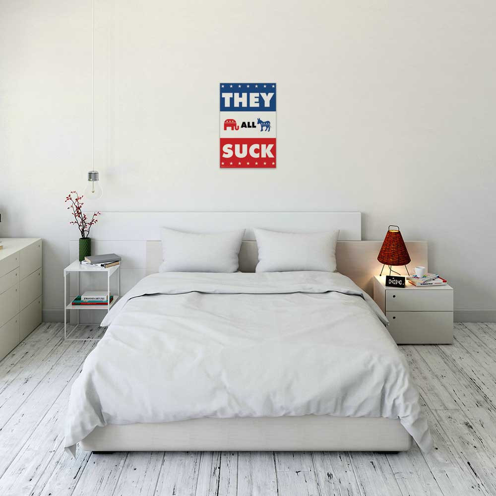 They All Suck - Mini Political Poster - 12" x 18" - The Blacklight Zone